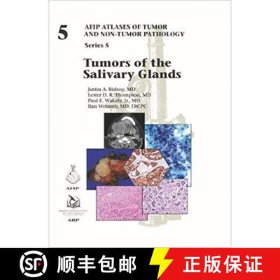 【3-4周达】Tumors of the Salivary Glands: Series 5 [9781933477947]
