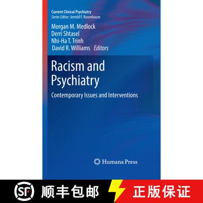 【3-4周达】Racism and Psychiatry: Contemporary Issues and Interventions [9783030079598]