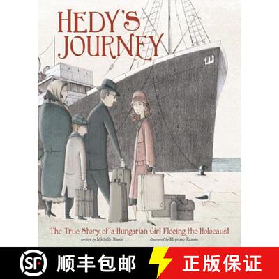 预订 Hedy's Journey: The True Story of a Hungarian Girl Fleeing the Holocaust [9781515769958]