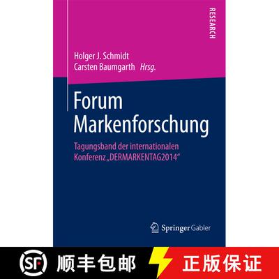 【3-4周达】Forum Markenforschung : Tagungsband der internationalen Konferenz DERMARKENTAG2014 [9783658100544]