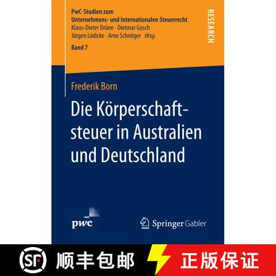 【3-4周达】Die Koerperschaftsteuer in Australien und Deutschland (1. Aufl. 2017) (1. Aufl. 2017) (1. ... [9783658187835]