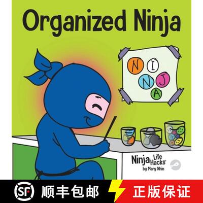 【3-4周达】Organized Ninja : A Children's Book About Organization and Overcoming Messy Habits [9781951056445]