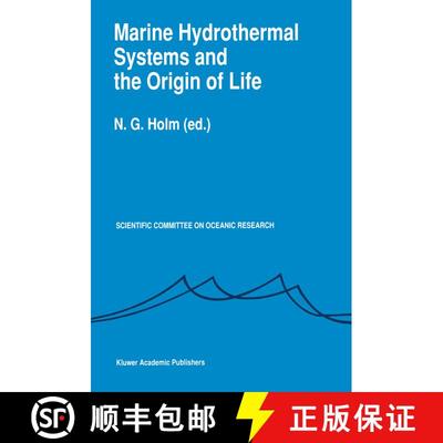 【3-4周达】Marine Hydrothermal Systems and the Origin of Life: Report of SCOR Working Group 91 [9789401052160]