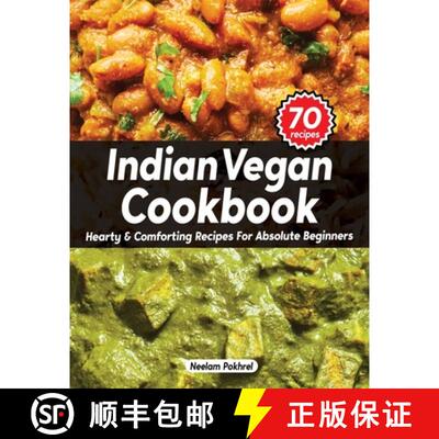 【3-4周达】Veganbell's Indian Vegan Cookbook - Hearty and Comforting Recipes for Absolute Beginners: ... [9789359060613]