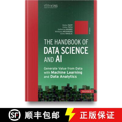 【3-4周达】The Handbook of Data Science and AI: Generate Value from Data with Machine Learning and Da... [9781569905159]