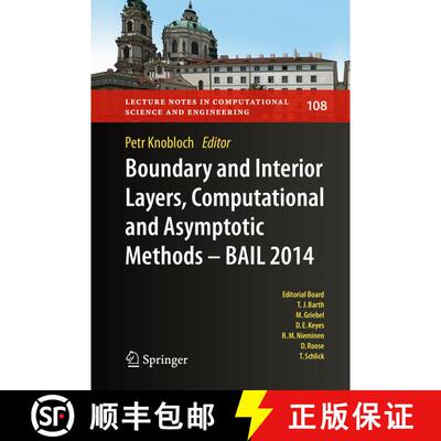 【3-4周达】精装 Boundary and Interior Layers, Computational and Asymptotic Methods - BAIL 2014 (1st e... [9783319257259]