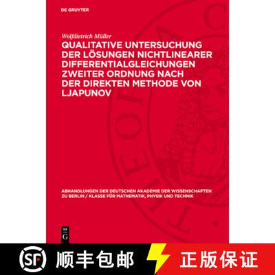 【3-4周达】精装 Qualitative Untersuchung der Lösungen nichtlinearer Differentialgleichungen zweiter ... [9783112767542]