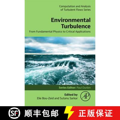 【3-4周达】Environmental Turbulence: From Fundamental Physics to Critical Applications [9780323958738]