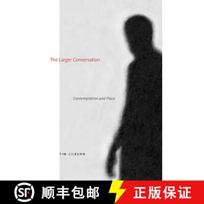 【3-4周达】The Larger Conversation: Contemplation and Place [9781772122992]