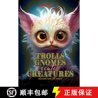 【3-4周达】Trolls, Gnomes and cute Creatures Coloring Book for Adults: Gnomes Coloring Book Grayscale... [9783758425059]