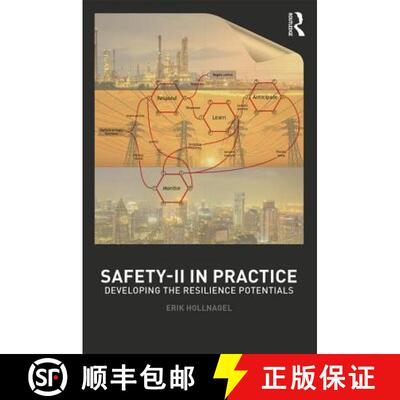 【3-4周达】Safety-II in Practice: Developing the Resilience Potentials [9781138708921]