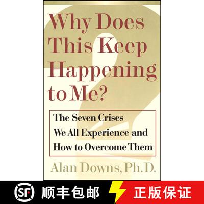 【3-4周达】Why Does This Keep Happening to ME? : The Seven Crises We All Experience and How to Overco... [9780743205726]