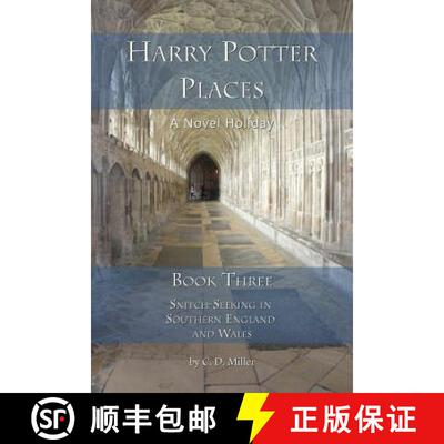 【3-4周达】Harry Potter Places Book Three - Snitch-Seeking in Southern England and Wales [9781938285189]