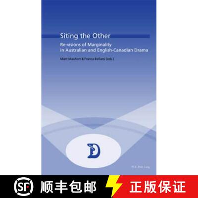 【3-4周达】Siting the Other: Re-Visions of Marginality in Australian and English-Canadian Drama [9789052019345]
