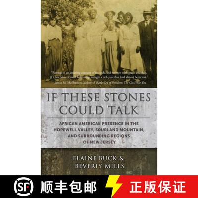 【3-4周达】If These Stones Could Talk: African American Presence in the Hopewell Valley [9798986618852]