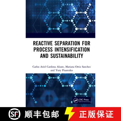 【3-4周达】精装 Reactive Separation for Process Intensification and Sustainability [9780367281519]