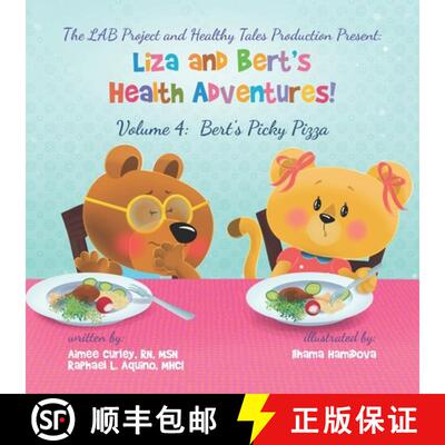 【3-4周达】Liza and Bert's Health Adventures! Volume 4: Bert's Picky PIzza [9798988997337]