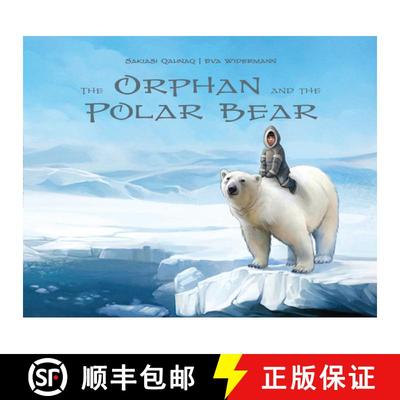 【3-4周达】The Orphan and the Polar Bear [9781772272291]