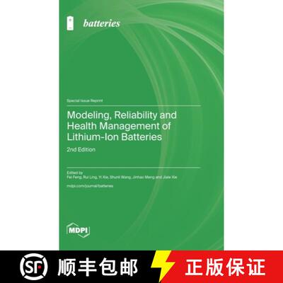 【3-4周达】精装 Modeling, Reliability and Health Management of Lithium-Ion Batteries: 2nd Edition [9783725861996]