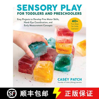 【3-4周达】Sensory Play for Toddlers and Preschoolers: Easy Projects to Develop Fine Motor Skills, Ha... [9781510756014]