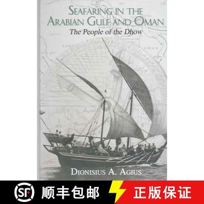【3-4周达】Seafaring in the Arabian Gulf and Oman: People of the Dhow [9780710309396]