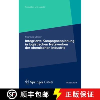【3-4周达】Integrierte Kampagnenplanung in logistischen Netzwerken der chemischen Industrie [9783834943743]