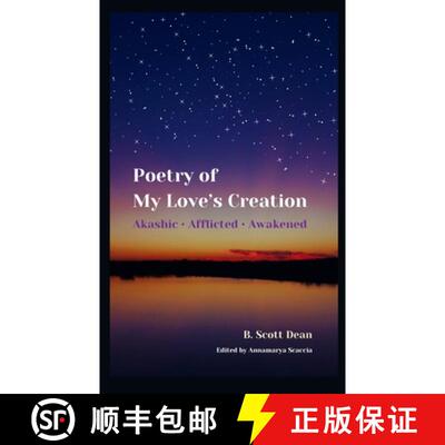 【3-4周达】Poetry of My Love's Creation: Akashic ⦁ Afflicted ⦁ Awakened [9780578947006]