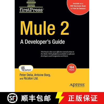 【3-4周达】Mule 2: A Developer's Guide (1st ed.) (1st ed.) [9781430209812]