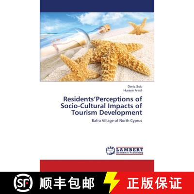 预订 Residents'Perceptions of Socio-Cultural Impacts of Tourism Development [9783844325027]