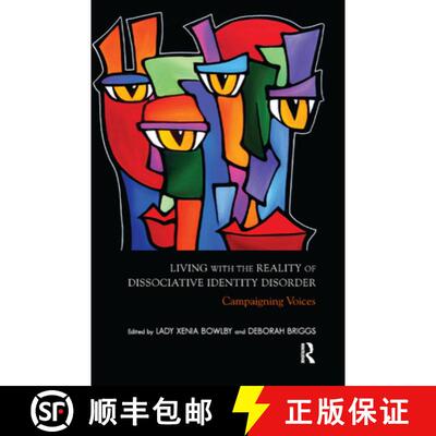 【3-4周达】Living with the Reality of Dissociative Identity Disorder : Campaigning Voices [9780367325404]