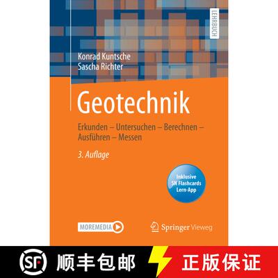 【3-4周达】Geotechnik: Erkunden – Untersuchen – Berechnen – Ausführen – Messen (3., akt. u.erw. ... [9783658322892]