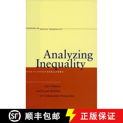 【3-4周达】精装 Analyzing Inequality – Life Chances and Social Mobility in Comparative Perspective [9780804750967]