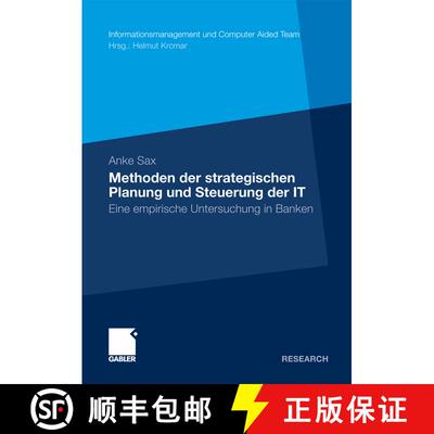 【3-4周达】Methoden der strategischen Planung und Steuerung der IT: Eine empirische Untersuchung in B... [9783834922595]