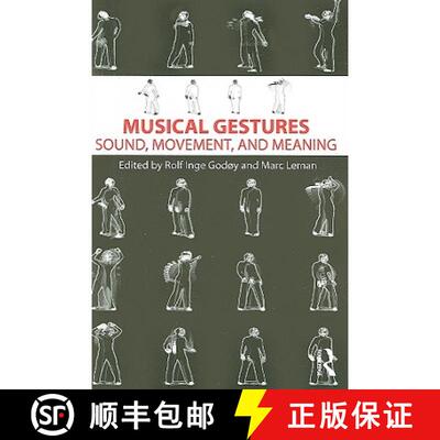 【3-4周达】Musical Gestures : Sound, Movement, and Meaning [9780415998871]