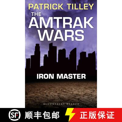 【3-4周达】The Amtrak Wars: Iron Master: The Talisman Prophecies Part 3 [9781448213610]