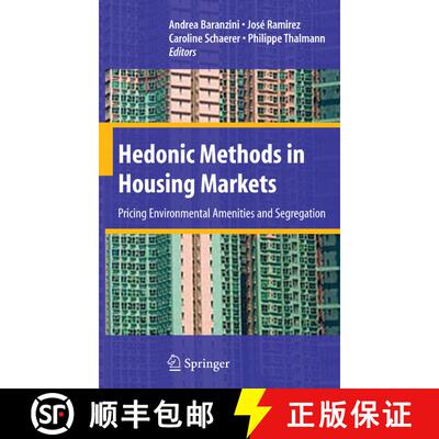 【3-4周达】Hedonic Methods in Housing Markets : Pricing Environmental Amenities and Segregation (Soft... [9781441926388]