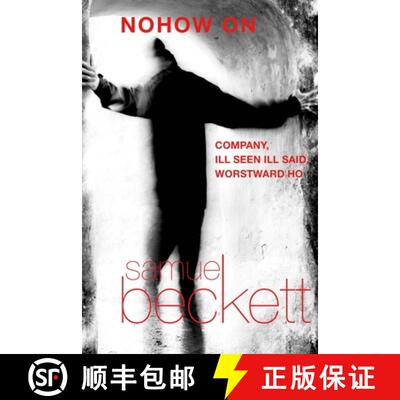 【3-4周达】Nohow On : Company, Ill Seen Ill Said, and Worstward Ho [9780802144461]
