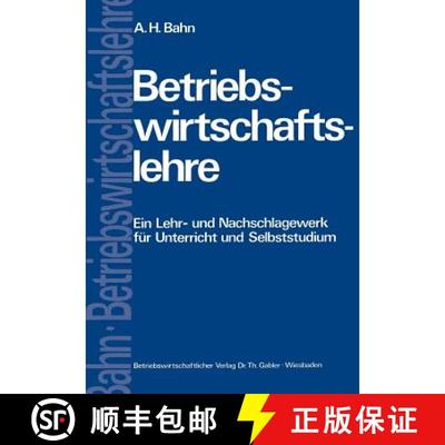 【3-4周达】Betriebswirtschaftslehre : Ein Lehr- und Nachschlagewerk für Unterricht und Selbststudium [9783409320641]
