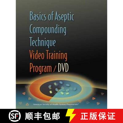 【3-4周达】Basics of Aseptic Compounding Technique Video Training Program DVD and Workbook [9781585281336]