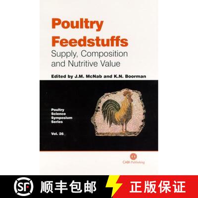 【3-4周达】Poultry Feedstuffs – Supply, Composition and Nutritive Value [9780851994642]
