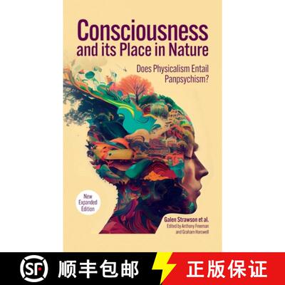 【3-4周达】Consciousness and Its Place in Nature: Why Physicalism Entails Panpsychism, 2nd Edition [9781788361200]