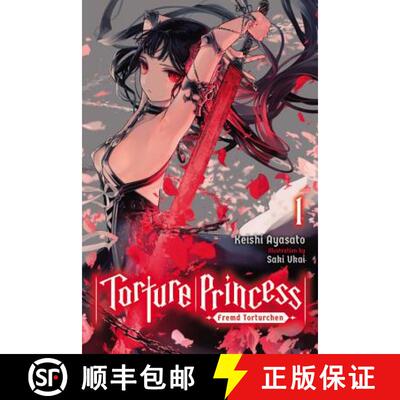 【3-4周达】Torture Princess: Fremd Torturchen, Vol. 1 (Light Novel): Volume 1 [9781975304690]