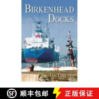 【3-4周达】Birkenhead Docks [9780752442594]