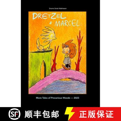 【3-4周达】精装 Dretzel & Marcel: More Tales of Precarious Woods [9781446164785]