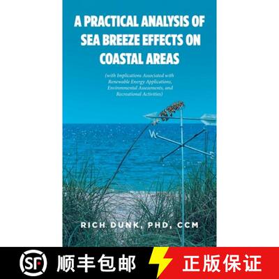 【3-4周达】A Practical Analysis of Sea Breeze Effects on Coastal Areas: (with Implications Associated... [9798892211505]