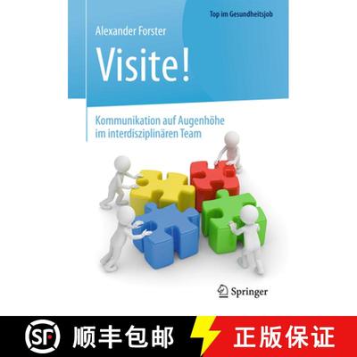 【3-4周达】Visite! - Kommunikation auf Augenhöhe im interdisziplinären Team [9783662536988]