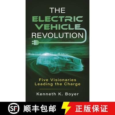 【3-4周达】The Electric Vehicle Revolution : Five Visionaries Leading the Charge [9781538190746]
