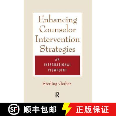 【3-4周达】精装 Enhancing Counselor Intervention Strategies: An Integrational Viewpont [9781138415225]