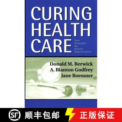 【3-4周达】Curing Health Care: New Strategies For Quality Improvement (National Demonstration Project... [9780787964528]