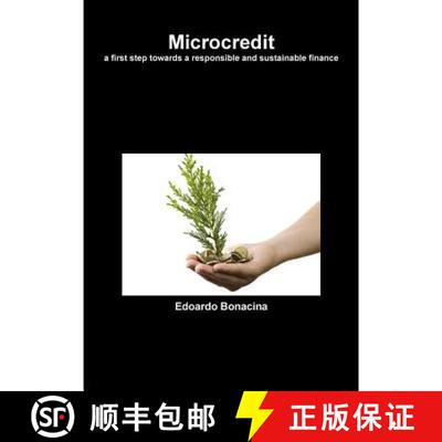 【3-4周达】Microcredit a first step towards a responsible and sustainable finance [9781291684018]